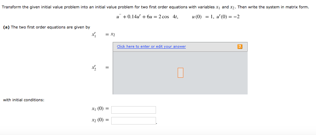 Solved Transform the given initial value problem into an | Chegg.com