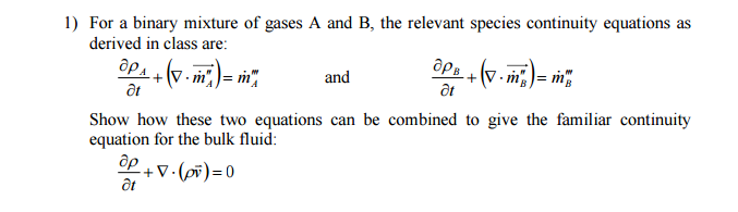 Solved For a binary mixture of gases A and B, the relevant | Chegg.com
