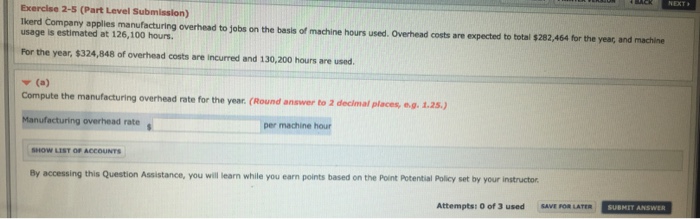 Solved Exercise 2-5 (Part Level Submission) usage is pany | Chegg.com