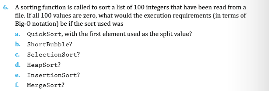 Solved A sorting function is called to sort a list of 100 | Chegg.com