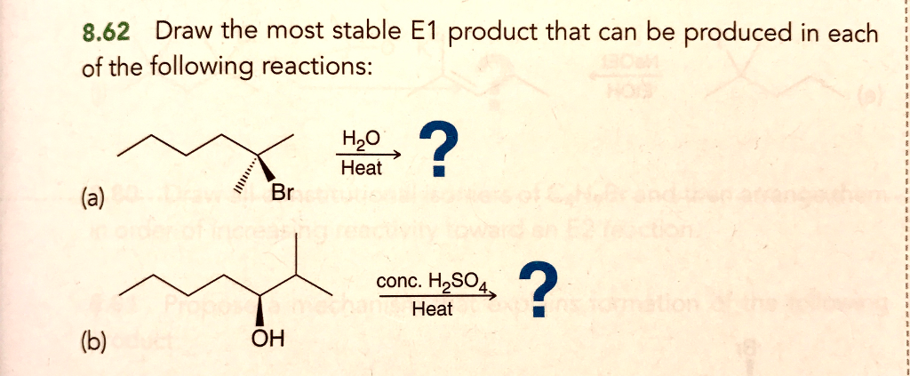 Solved Draw the most stable E1 product that can be produced | Chegg.com