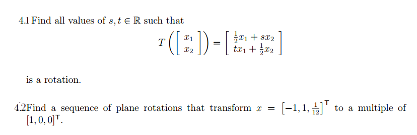 Solved Find all values of s, t elementof R such that T | Chegg.com