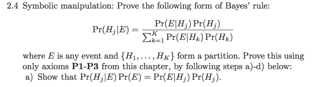 Solved 2.4 Symbolic manipulation: Prove the following form | Chegg.com