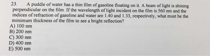 Solved A puddle of water has a thin film of gasoline | Chegg.com