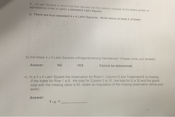 Solved A Latin Square in which the first row and the first | Chegg.com