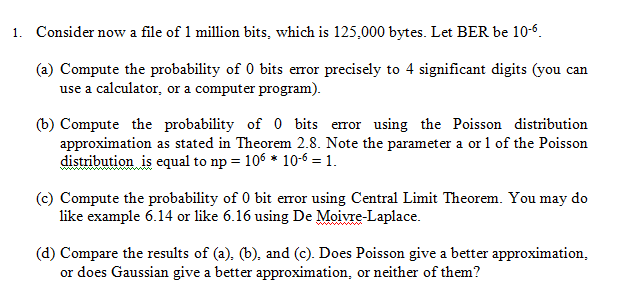 Solved Consider now a file of 1 million bits, which is | Chegg.com