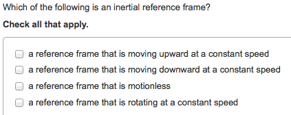Solved Which of the following is an inertial reference | Chegg.com