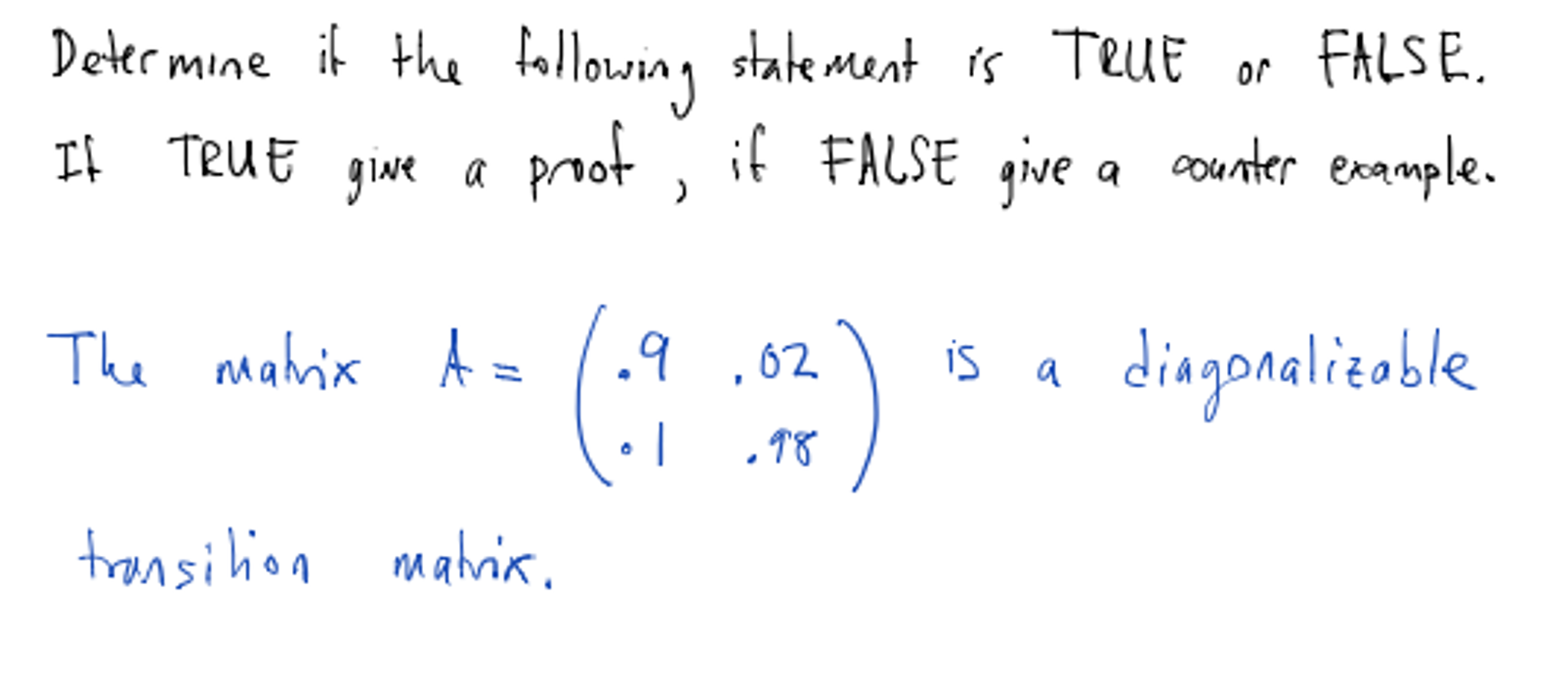 Solved Determine if the following statement Is true or false | Chegg.com