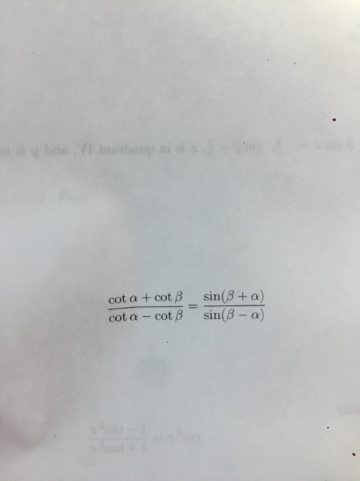 Solved Cot alpha + cot beta/Cot alpha + cot beta/ = sin(beta | Chegg.com