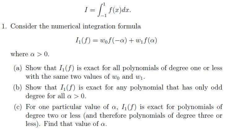 f(x)dx. 1. Consider the numerical integration | Chegg.com