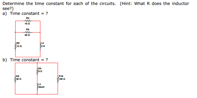 Solved Determine the time constant for each of the circuits. | Chegg.com