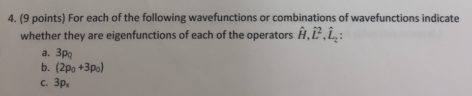Solved 4. (9 points) For each of the following wavefunctions | Chegg.com