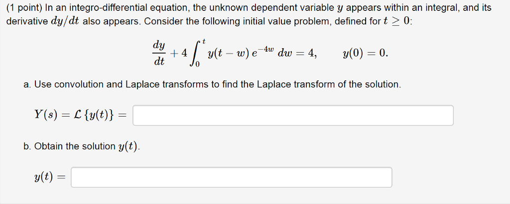 Solved In an integro-differential equation, the unknown | Chegg.com