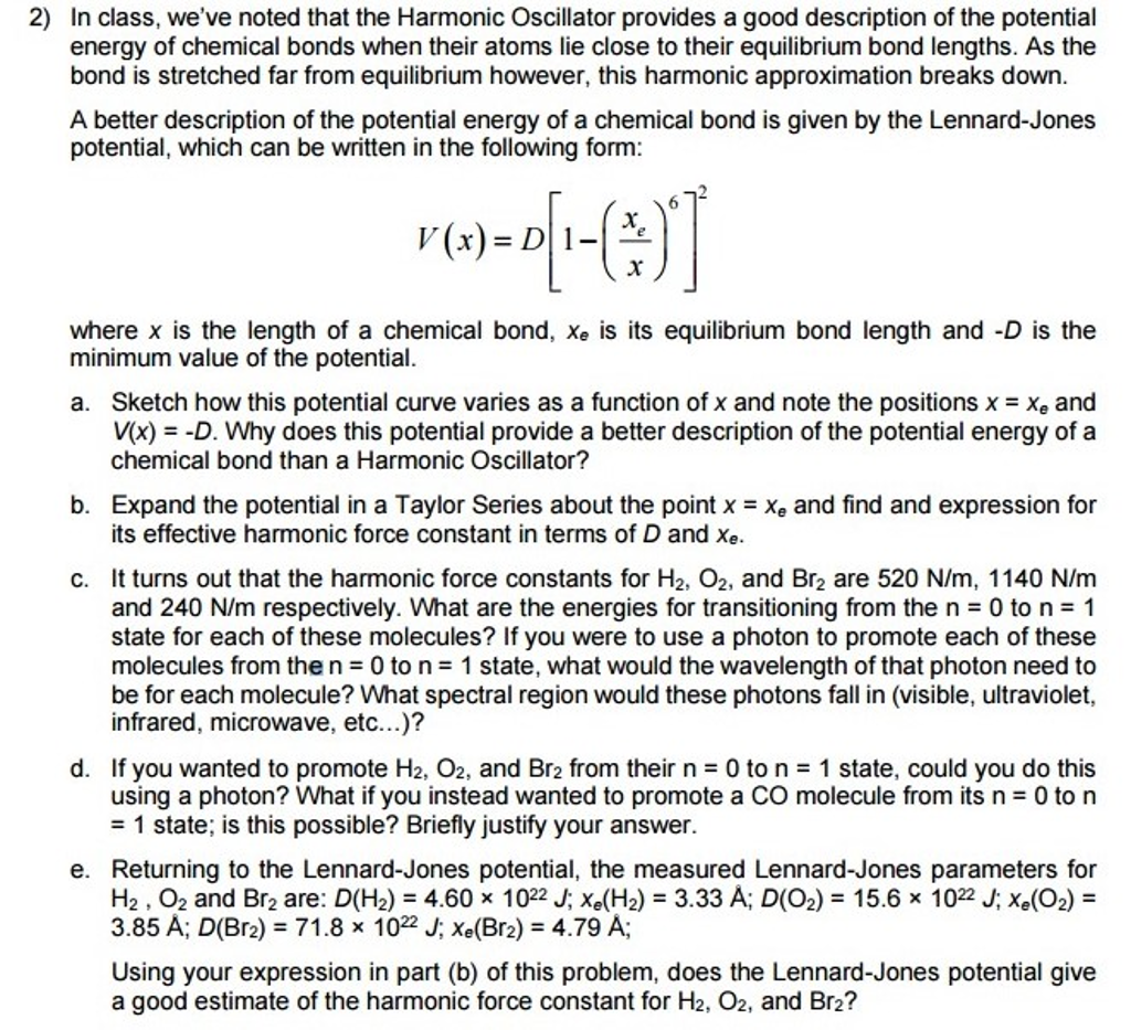 Solved In class, we've noted that the Harmonic Oscillator | Chegg.com