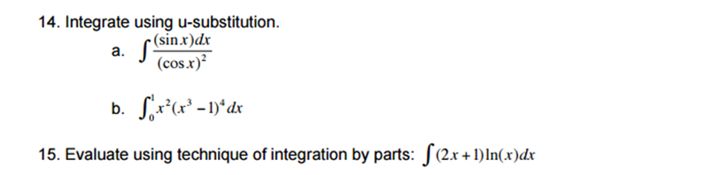 Solved Integrate using u-substitution. integral (sin | Chegg.com