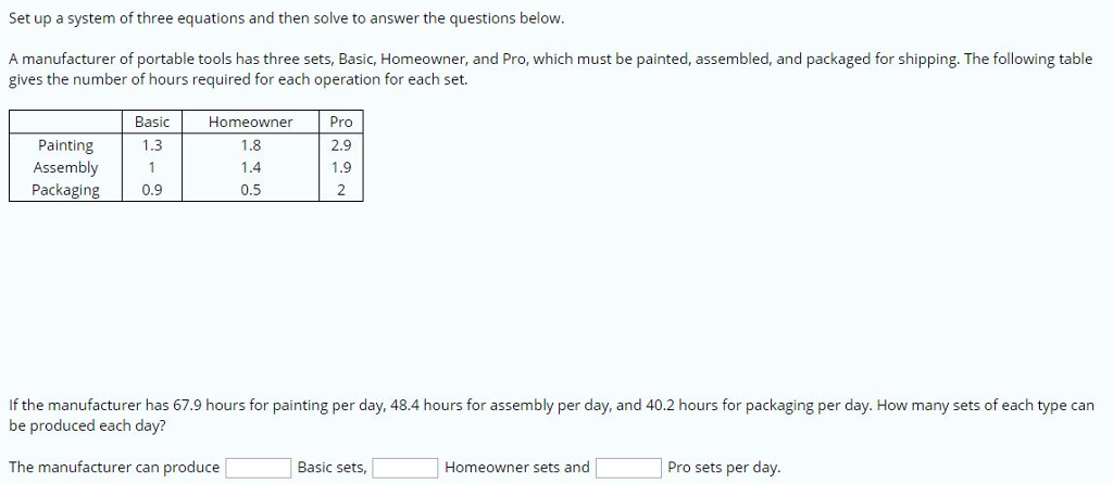 Solved Set up a system of three equations and then solve to | Chegg.com