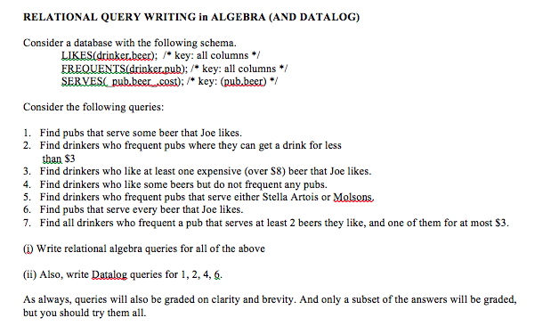 Solved RELATIONAL QUERY WRITING in ALGEBRA (AND DATALOG) | Chegg.com