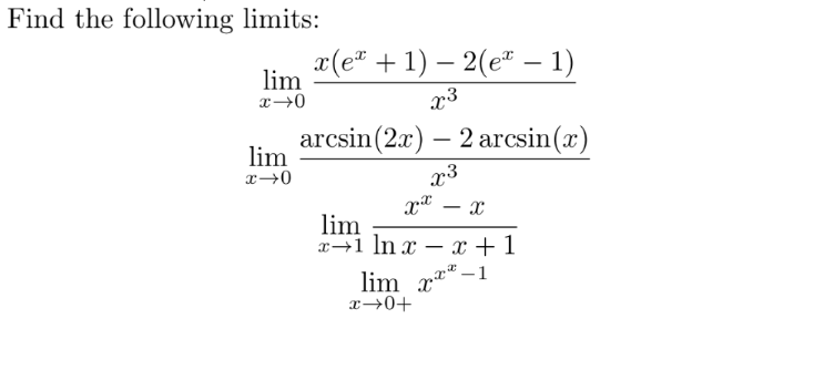 Find the following limits: lim_x rightarrow 0 x(e^x | Chegg.com