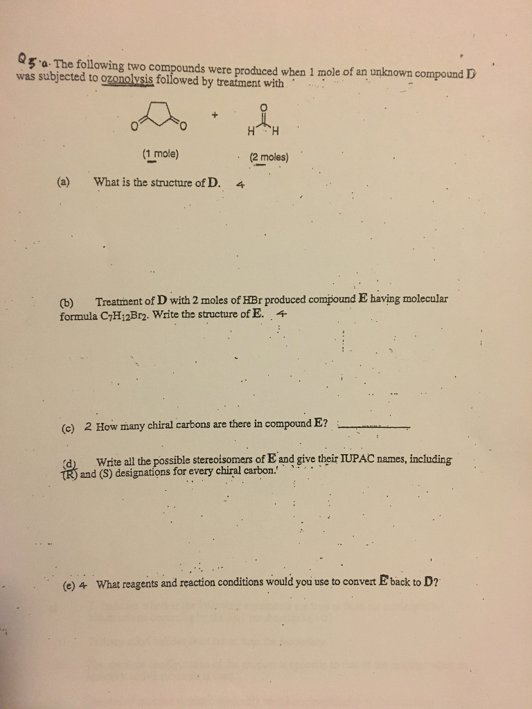 Solved The following two compounds were produced when 1 mole | Chegg.com