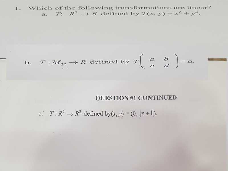 Solved Which Of The Following Transformations Are Linear