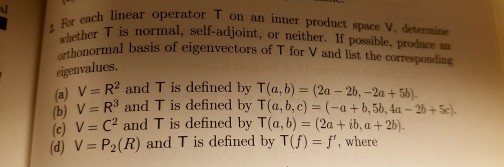 Solved For each linear operator T on an inner product space | Chegg.com