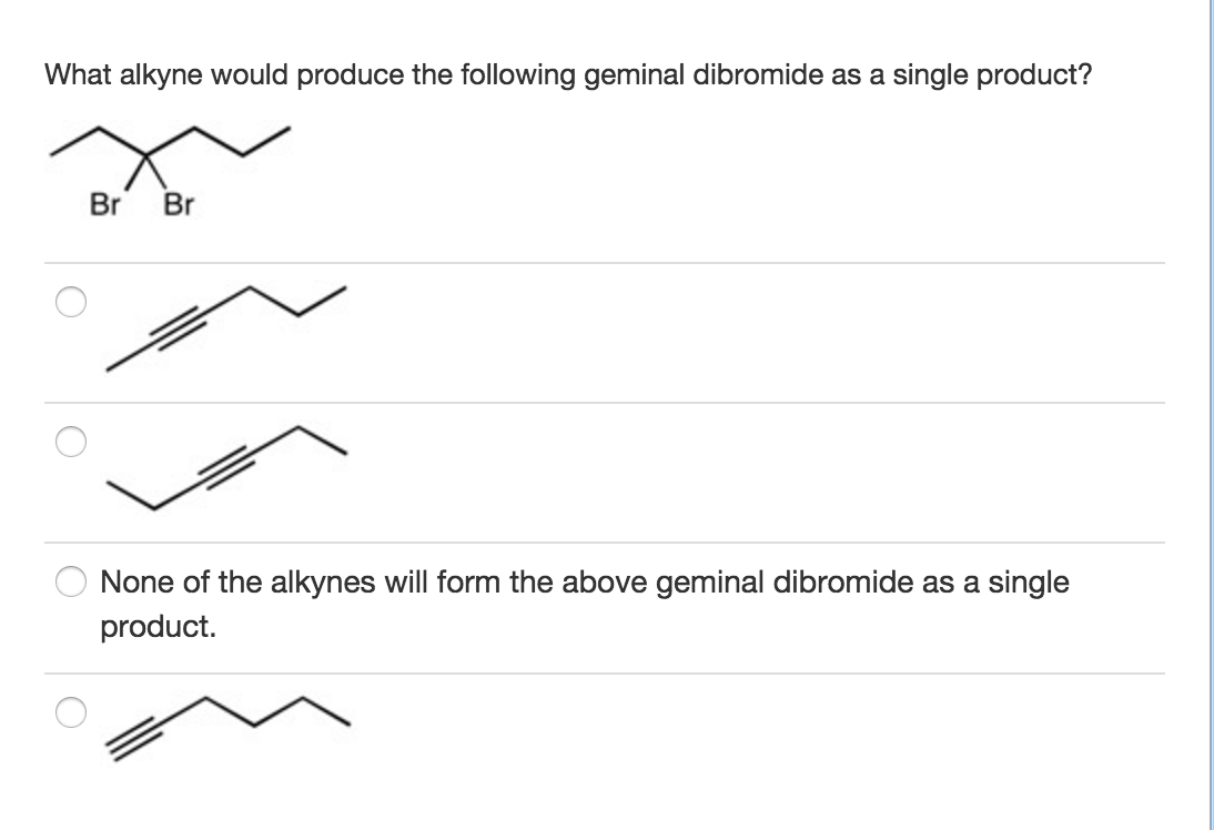 Solved What alkyne would produce the following geminal | Chegg.com