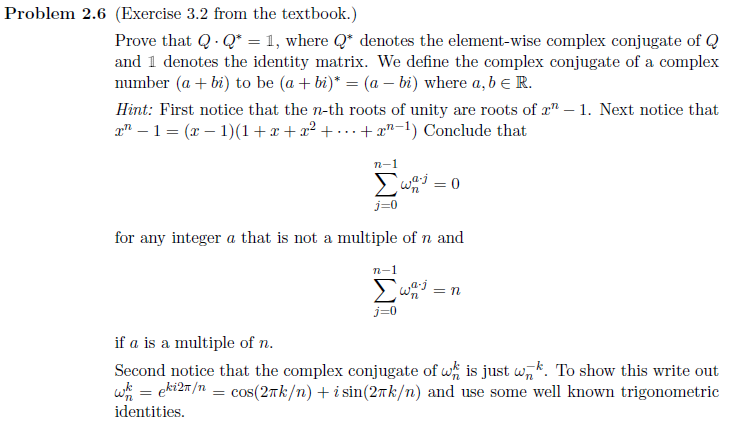 Solved Prove that Q dot Q* = the identity matrix. Q* denotes | Chegg.com
