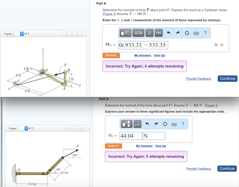 Solved Determine the moment of force F about point O. | Chegg.com Solved Determine the moment of force F about point O. | Chegg.com