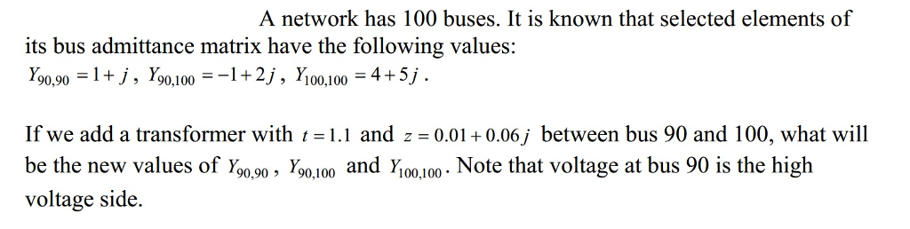 Solved A network has 100 buses. It is known that selected | Chegg.com