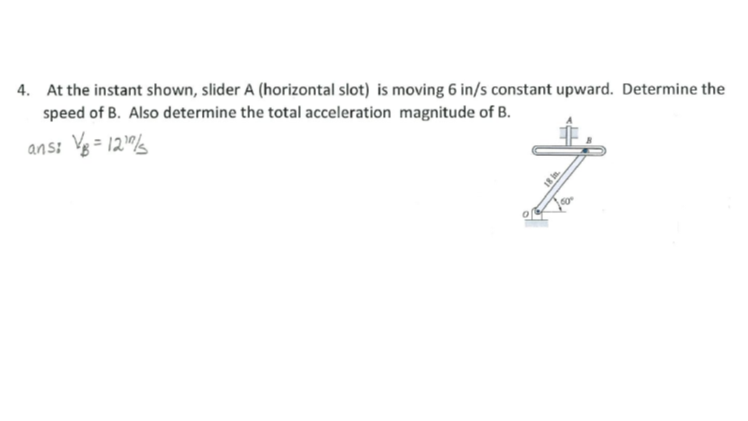 Solved At the instant shown, slider A (horizontal slot) is | Chegg.com