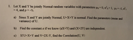 Solved Let X and Y be jointly Normal random variables with | Chegg.com