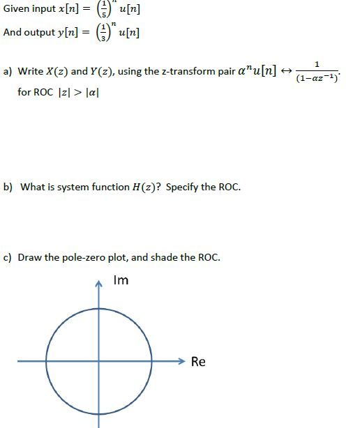 Solved Given input x[n] = () And output y[n]= (s) u[n] u[n] | Chegg.com
