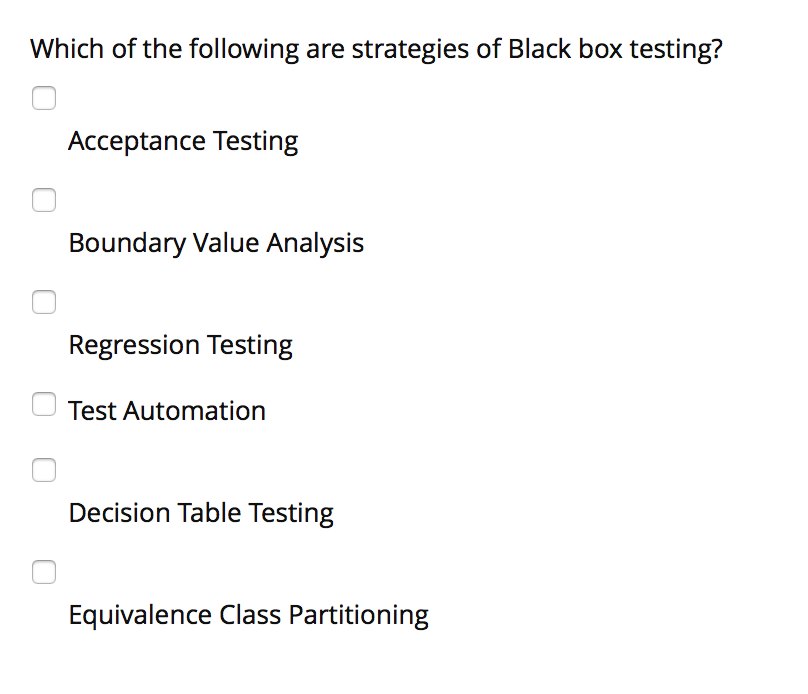 Solved Which of the following are strategies of Black box | Chegg.com
