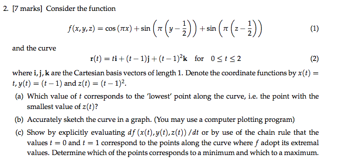Solved Consider the function f(x, y, z) = cos (pi x) + sin | Chegg.com