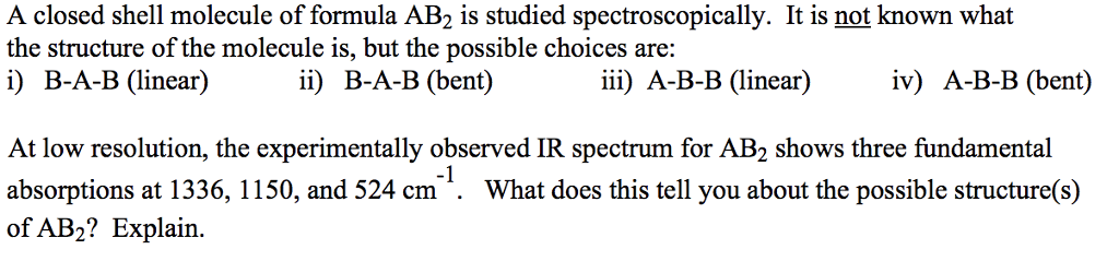 Solved A closed shell molecule of formula AB2 is studied | Chegg.com