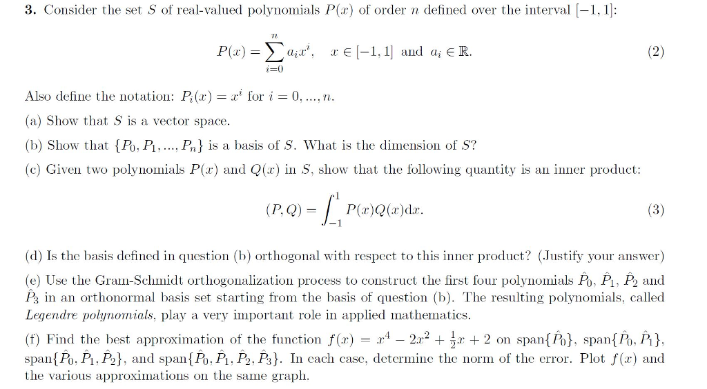 Solved 3. Consider the set S of real-valued polynomials P() | Chegg.com