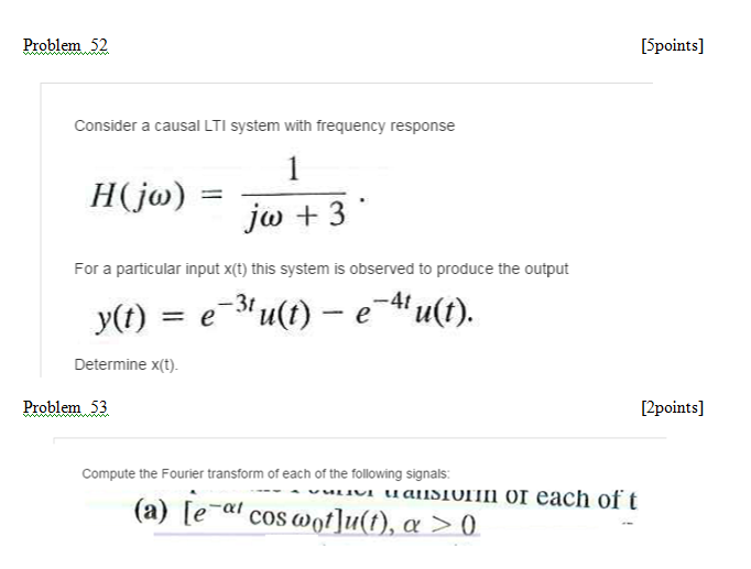 Solved Consider a causal LTI system with frequency response | Chegg.com