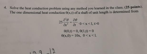 Solved 4. Solve the heat conduction problem using any method | Chegg.com