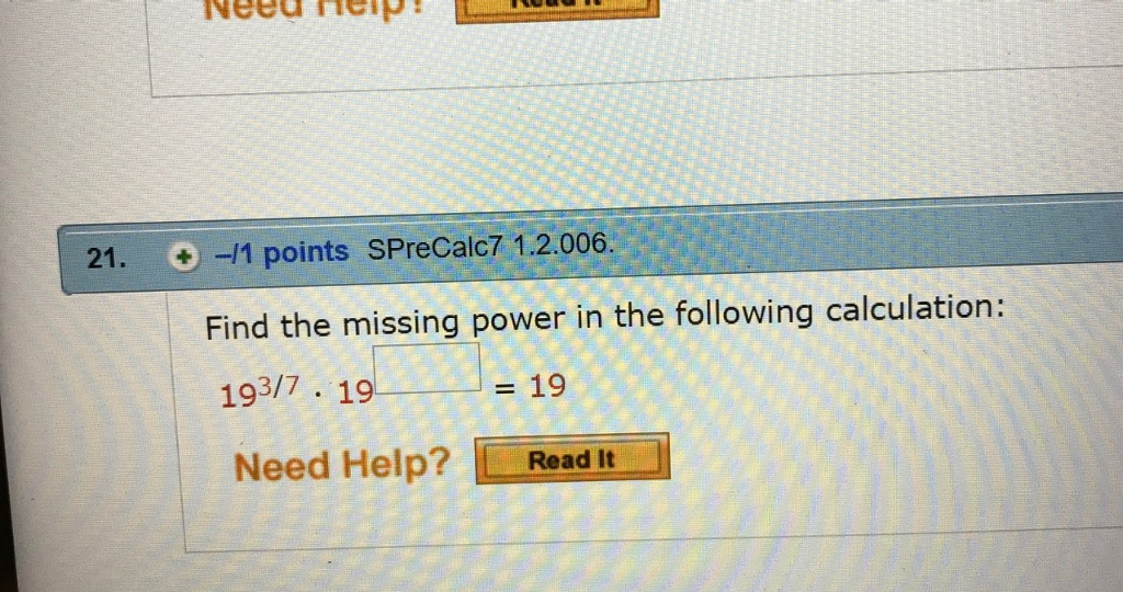 Solved 21 -1 points sprecalc7 1.2.006 Find the missing power | Chegg.com