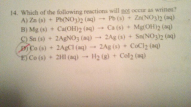 Solved 14 Which Of The Following Reactions Will Not Occur