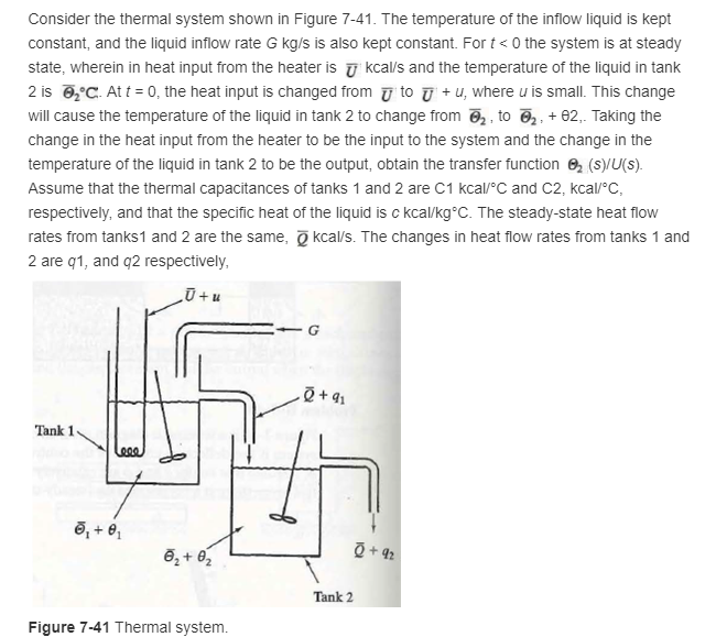 Solved Consider the thermal system shown in Figure 7-41. The | Chegg.com