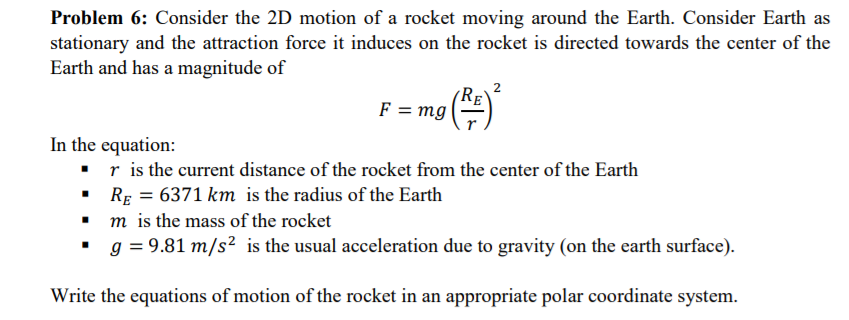 Solved Problem 6: Consider the 2D motion of a rocket moving | Chegg.com Solved Problem 6: Consider the 2D motion of a rocket moving | Chegg.com