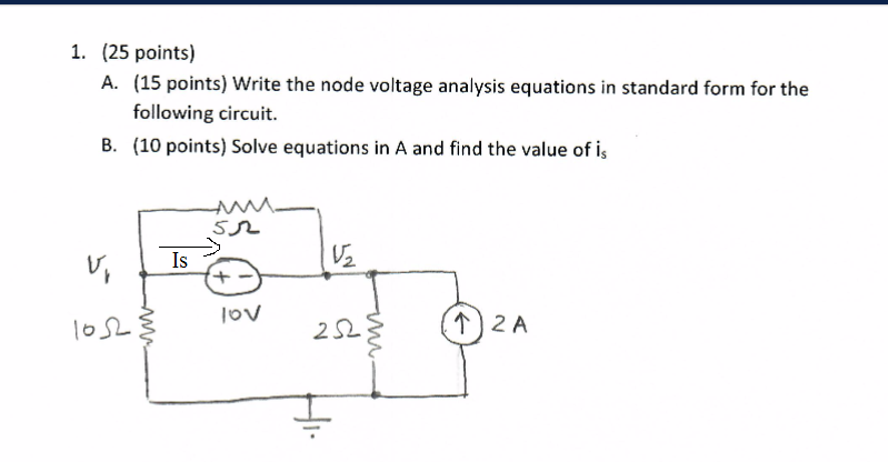 Solved 1 25 Points 15 Points Write The Node Voltage 5448