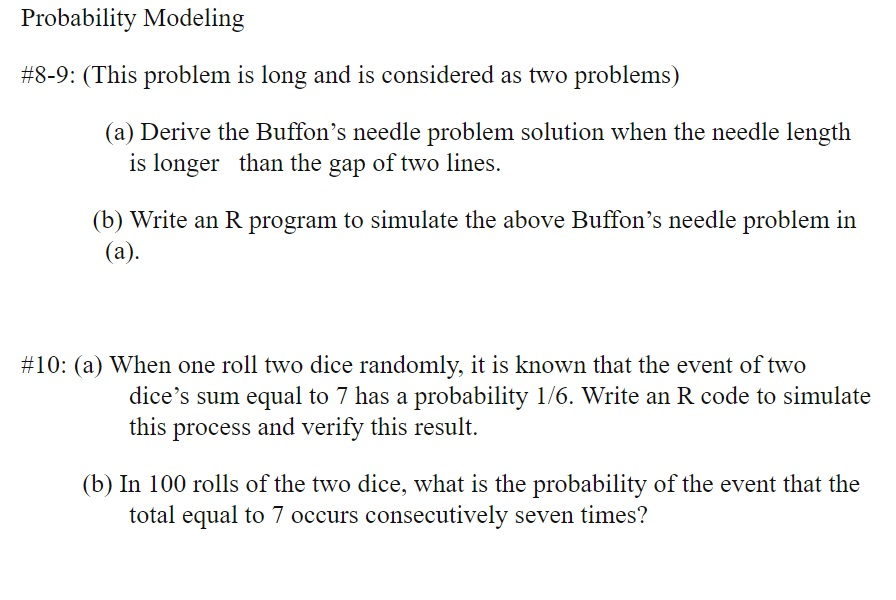 Solved Probability Modeling #8-9: (This problem is long and | Chegg.com