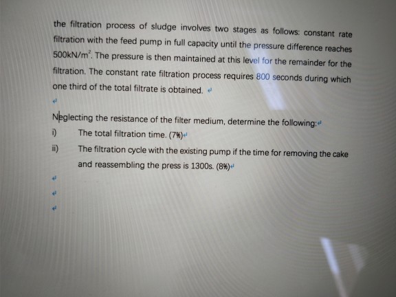 Solved the filtration process of sludge involves two stages | Chegg.com