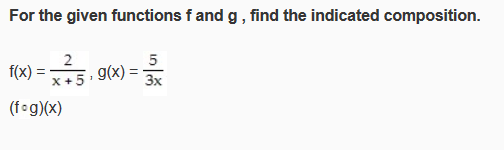 Solved For the given functions f and g, find the indicated | Chegg.com