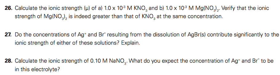 Solved 26. Calculate the ionic strength (μ) of a) 1.0 x 103 | Chegg.com