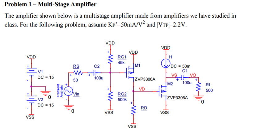 Problem 1-Multi-Stage Amplifier The amplifier shown | Chegg.com