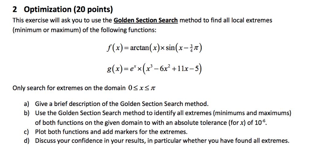 This exercise will ask you to use the Golden Section | Chegg.com