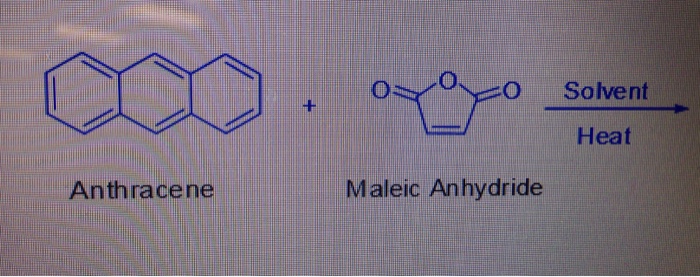 Solved this Diels Alder reaction Anthracene Maleic Anhydride | Chegg.com
